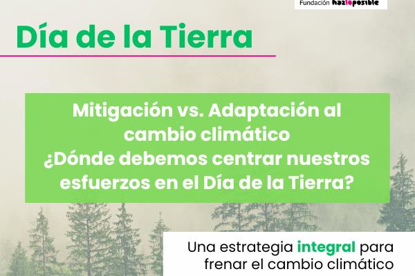 Mitigación vs. Adaptación al cambio climático: ¿Dónde debemos centrar nuestros esfuerzos en el ...